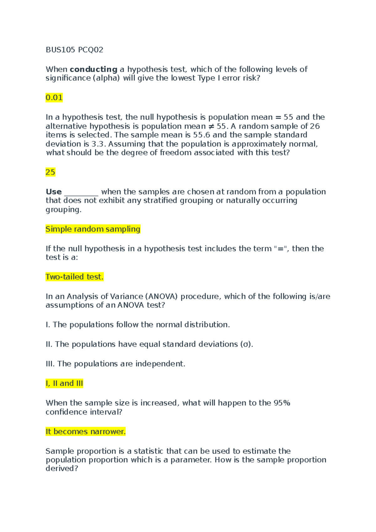 BUS105 PCOQ2 - Quiz - BUS105 PCQ Whensignificance (alpha) will give the lowest Type I error risk ...