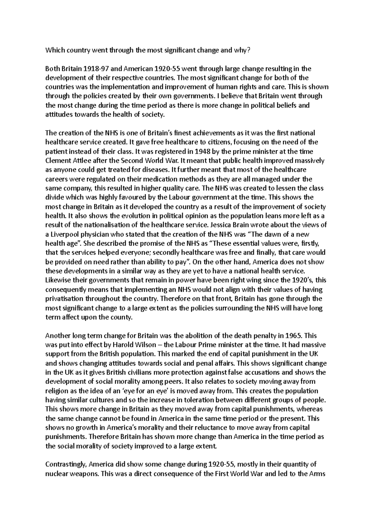 Most significant change - UK or US - Which country went through the ...