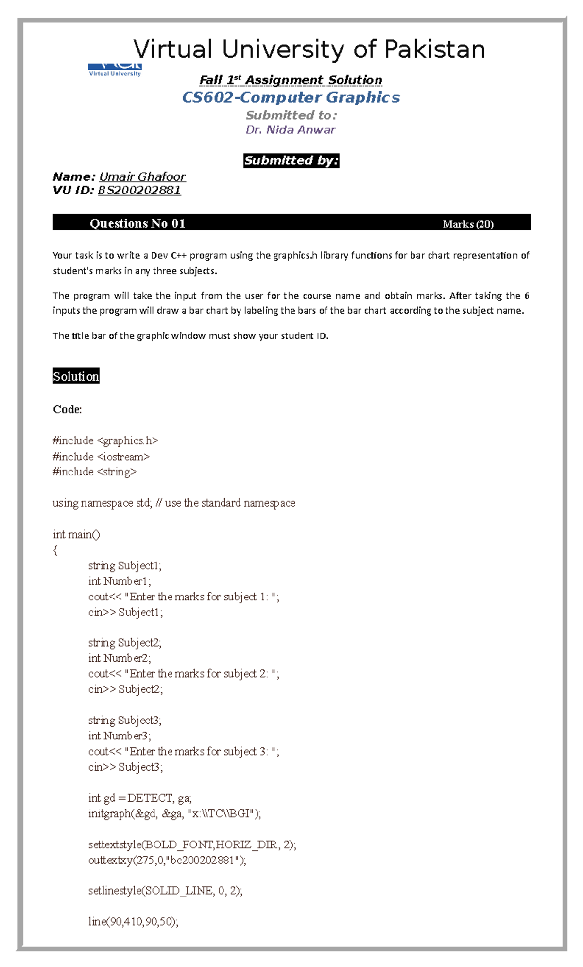CS602 1CS601 assignelemtn - Virtual University of Pakistan Fall 1st Assignment Solution - Studocu