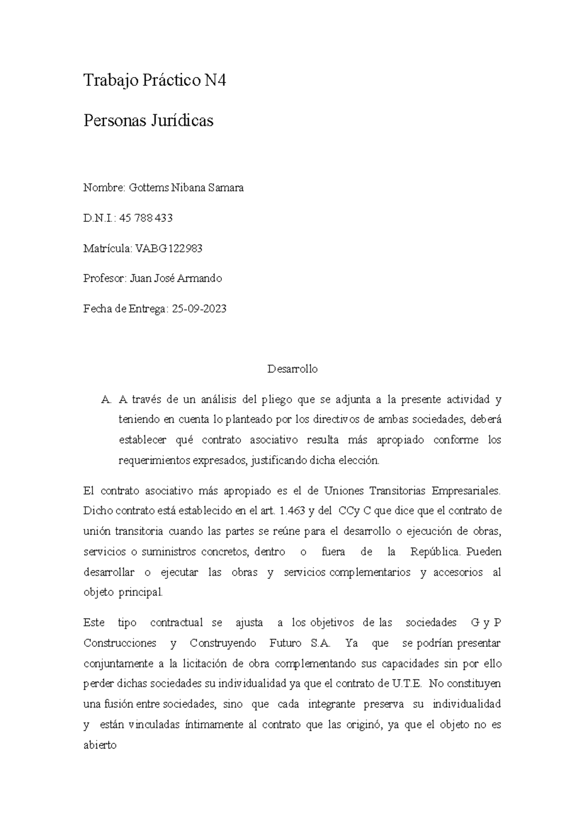 Trabajo Práctico N4 Personas Jurídicas - Trabajo Práctico N Personas Jurídicas Nombre: Gottems ...