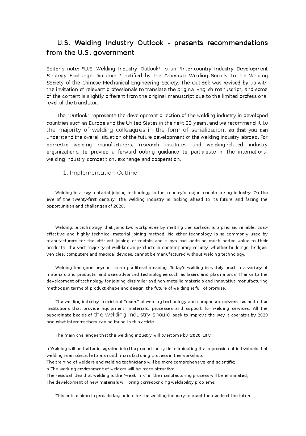 POLS 204 U.S. Welding Industry Outlook - U. Welding Industry Outlook - presents recommendations ...