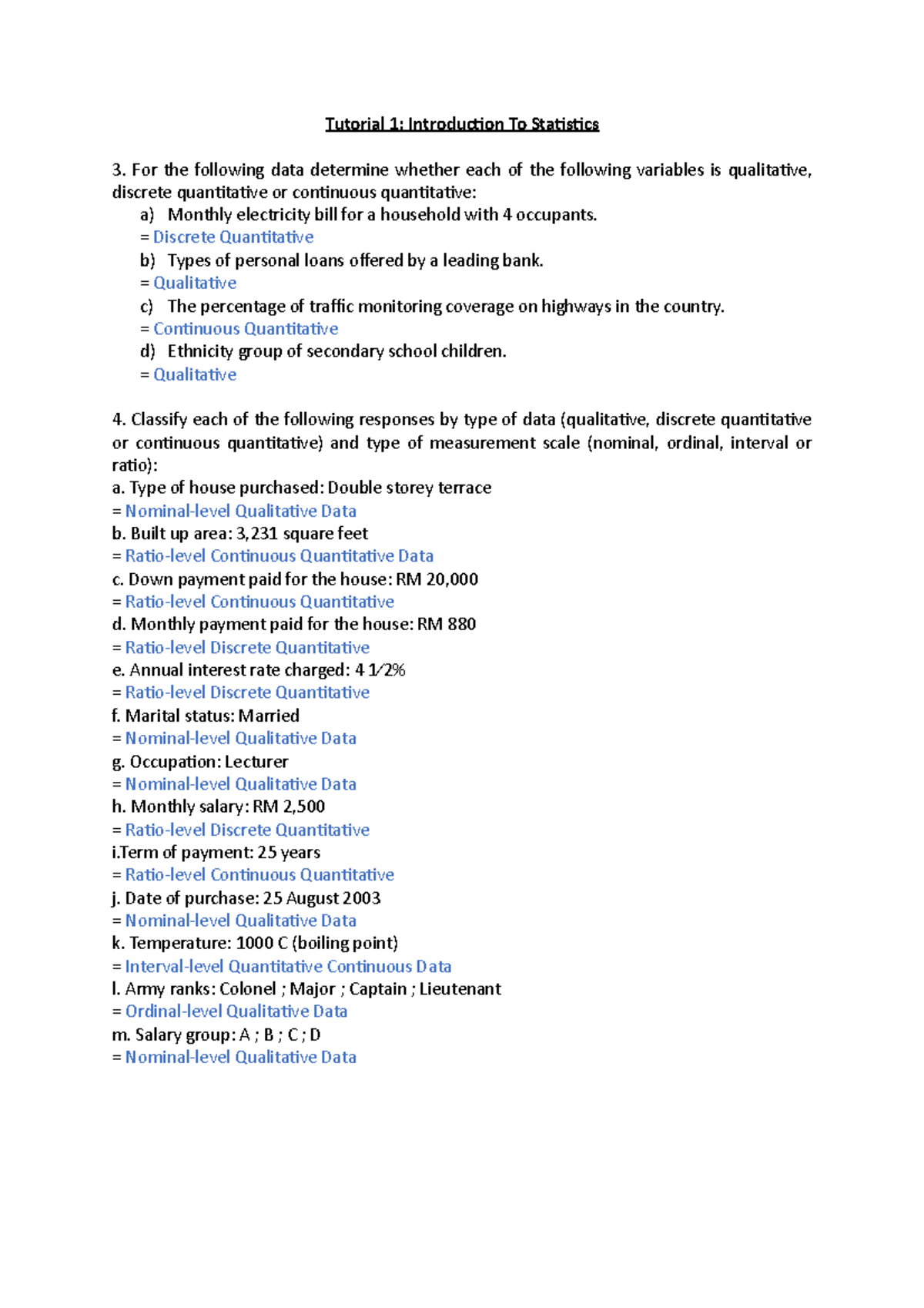 Tutorial 1 STA108 - Tutorial 1: Introduction To Statistics For the following data determine ...