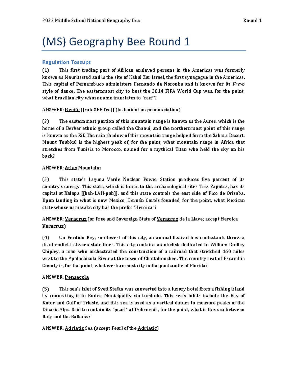 (MS) Geography Bee Round 1 - This capital of Pernambuco administers ...