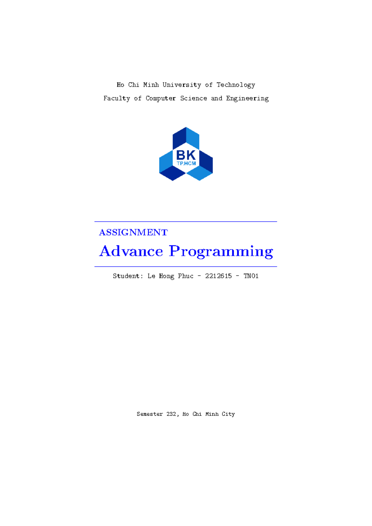Bài tập lớn LTNC - Faculty of Computer Science and Engineering ASSIGNMENT Advance Programming ...