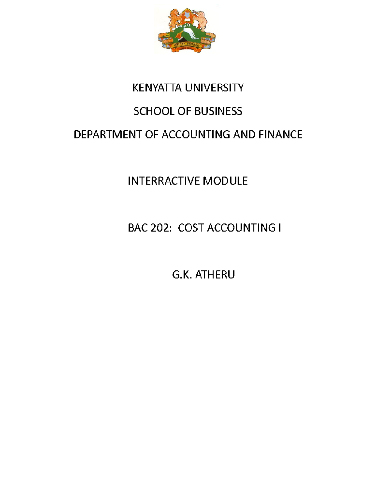 BAC 202 Revised Module - Lecture notes 1 - KENYATTA UNIVERSITY SCHOOL ...