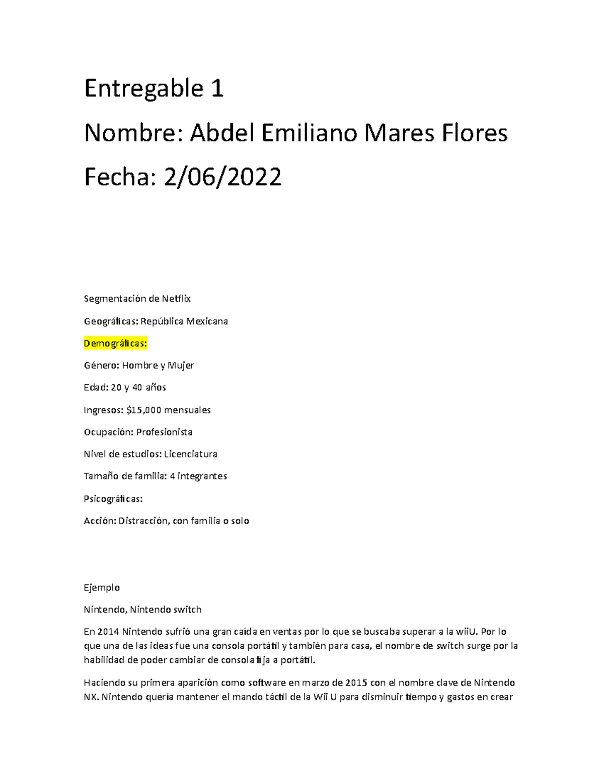 Entregable 1 - Trabajo - Entregable 1 Nombre: Abdel Emiliano Mares Flores Fecha: 2/06 ...