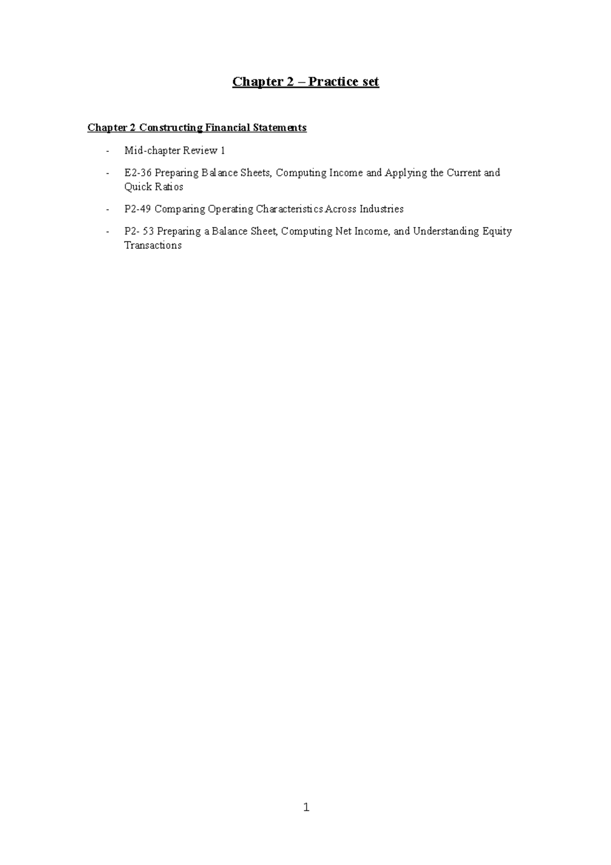 Ch 2 exercises Constructing FS - Chapter 2 – Practice set Chapter 2 Constructing Financial - Studocu