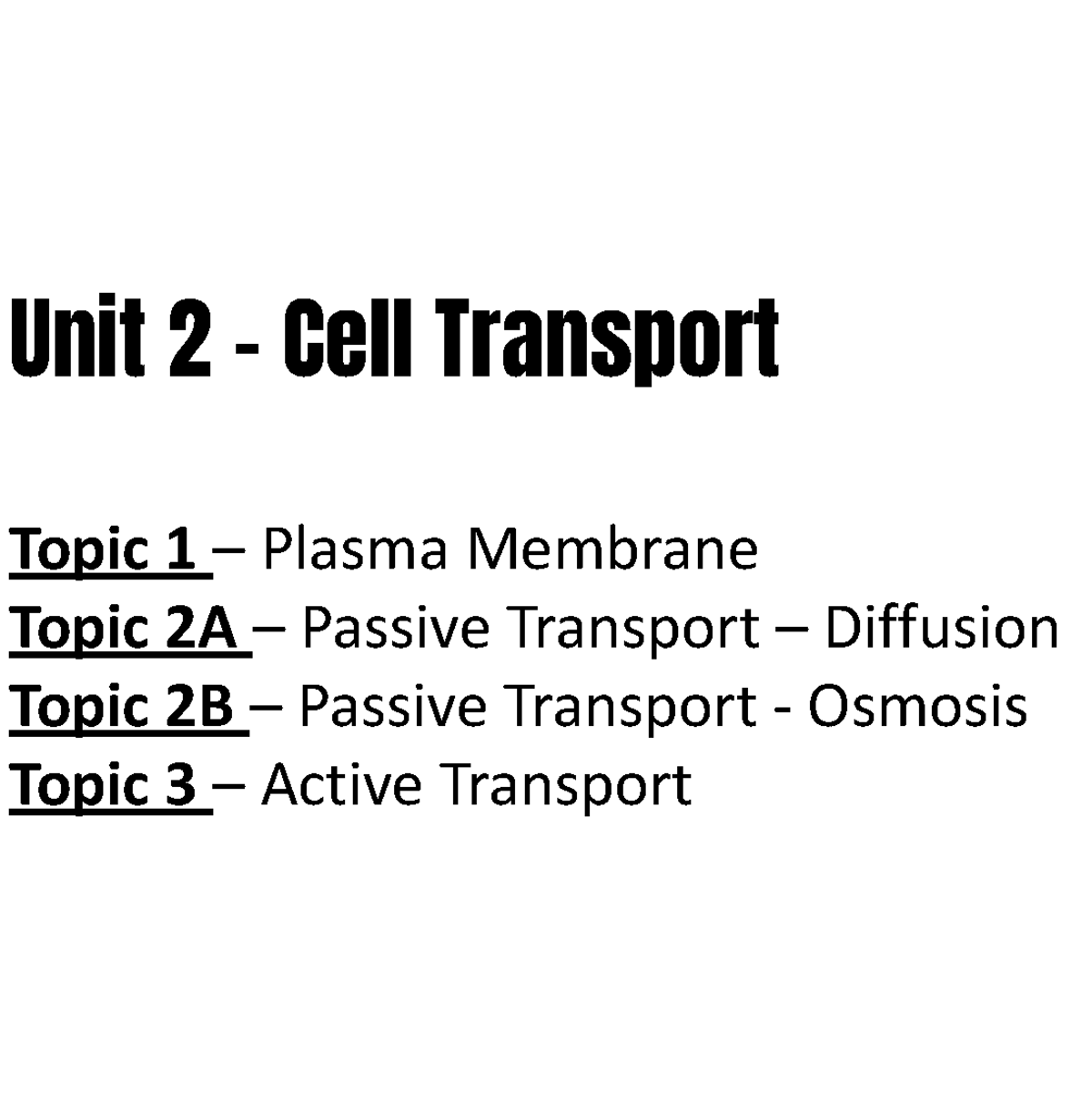 Unit 2 Cell Transport - hhuhvuhuguh - Unit 2 – Cell Transport Topic 1 ...