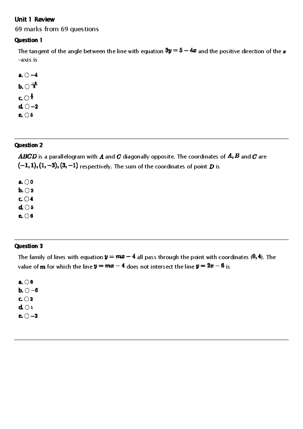 Unit-1-Methods - Review - Unit 1 Review 69 marks from 69 questions Question 1 The tangent of the ...