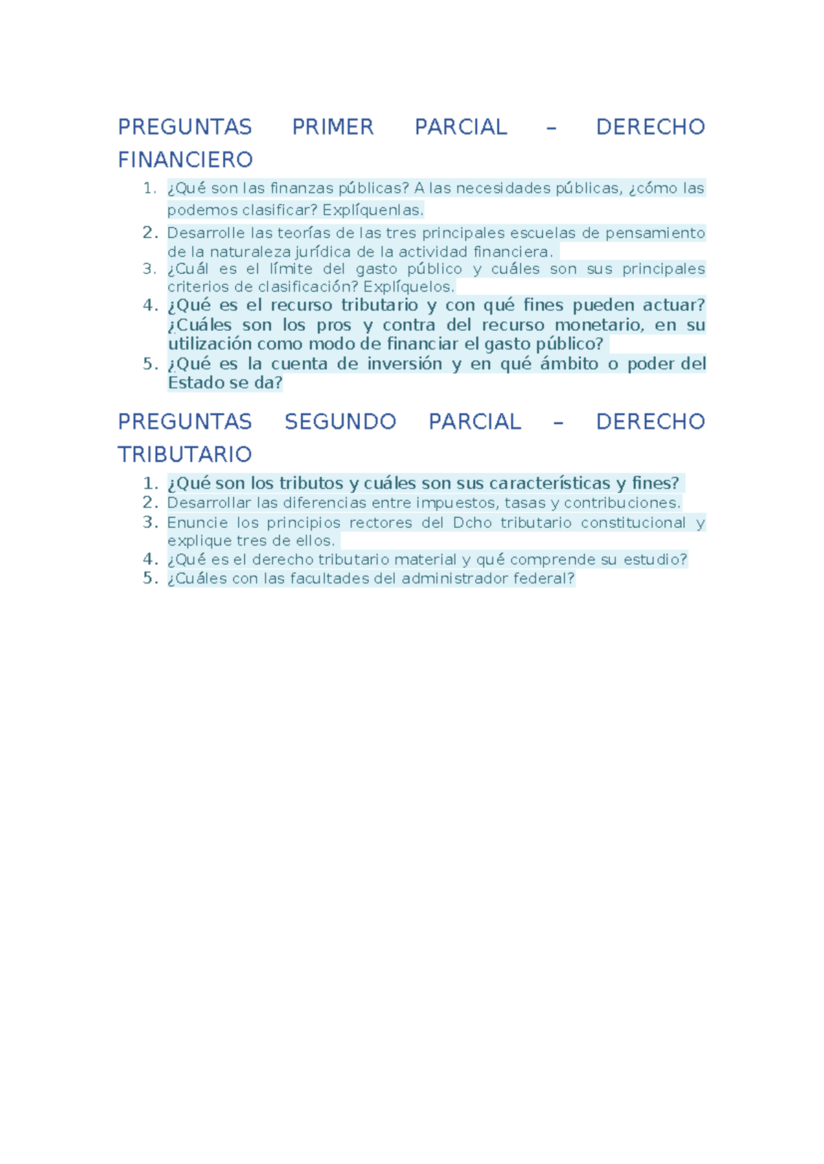 Preguntas Primer y Segundo Parcial - Dcho. Financiero y Tributario - PREGUNTAS PRIMER PARCIAL ...