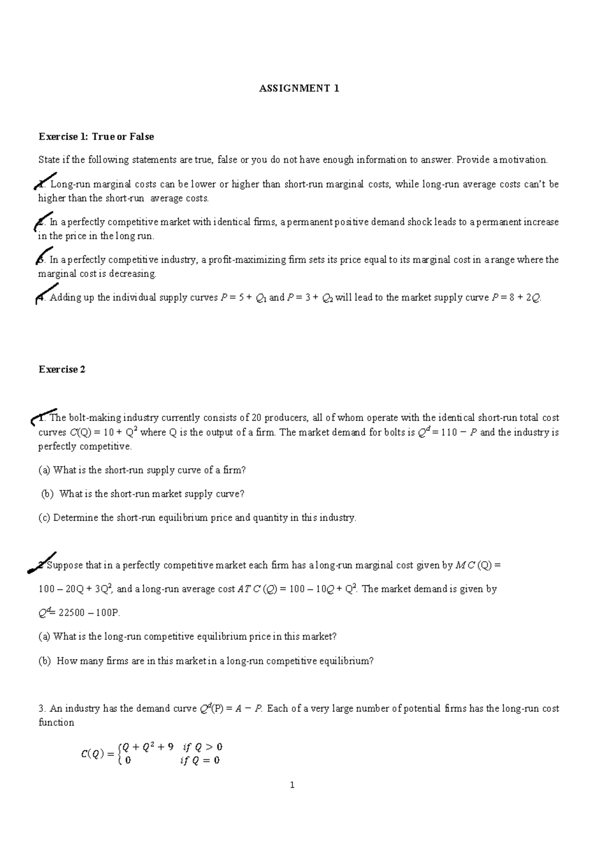 Assignment 1 (Micro 2) - 1 ASSIGNMENT 1 Exercise 1: True or False State if the following ...