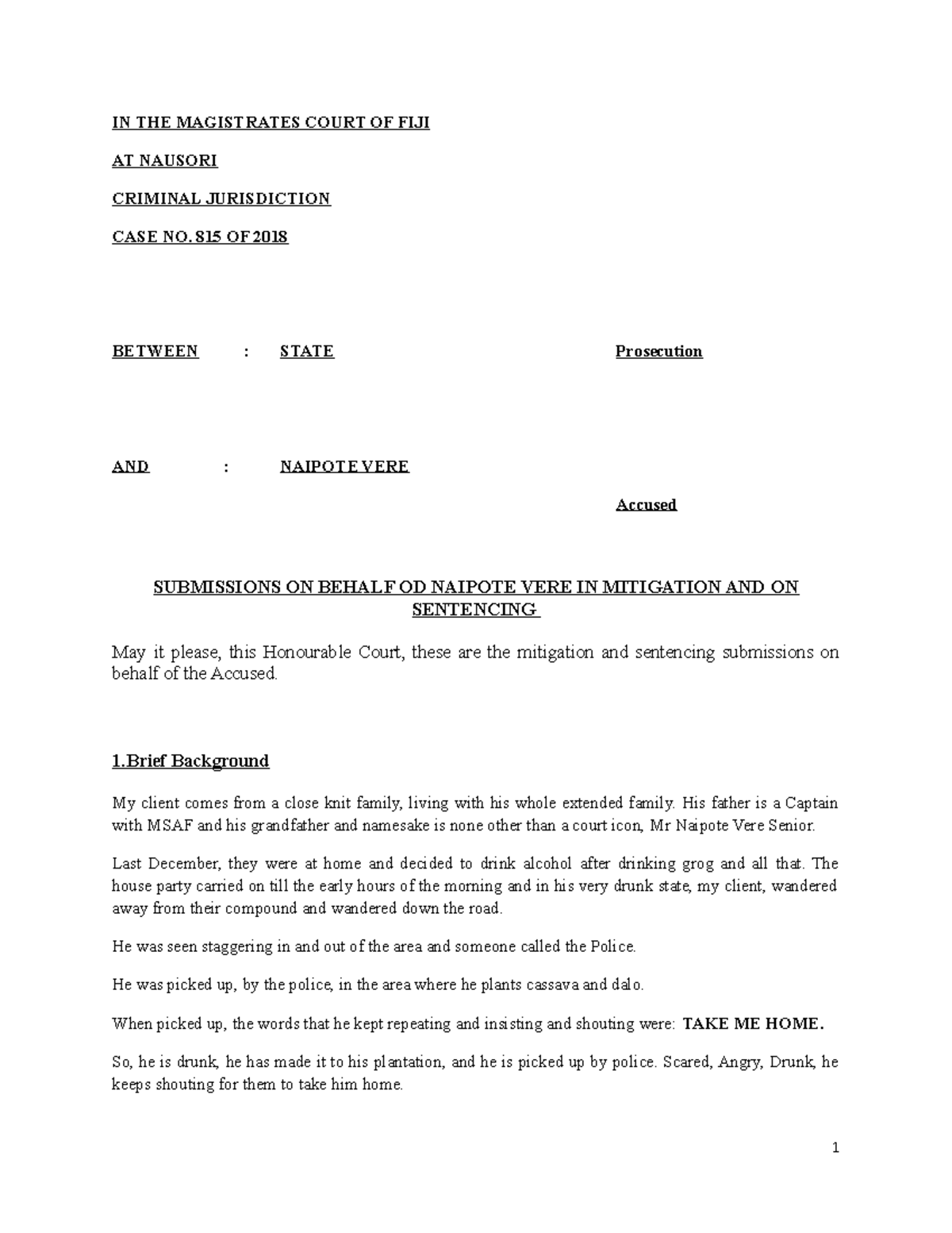 State v Vere - FIJI CASES - IN THE MAGISTRATES COURT OF FIJI AT NAUSORI ...