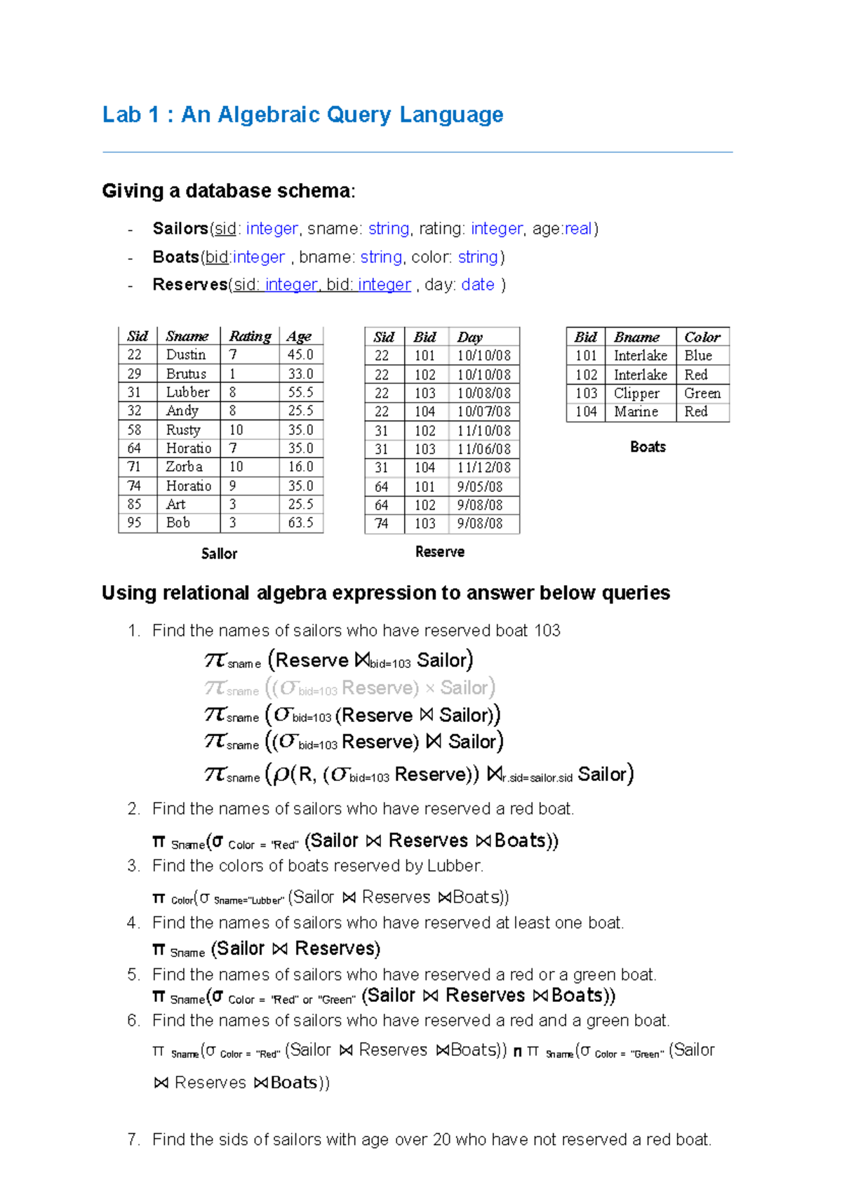 Lab1 - lab - Boats Lab 1 : An Algebraic Query Language Giving a database schema: - Sailors(sid ...