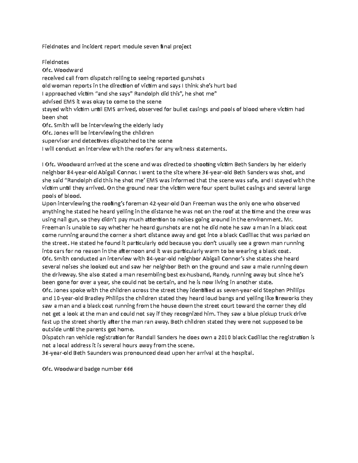 Final project module 7 cj - Fieldnotes and incident report module seven ...