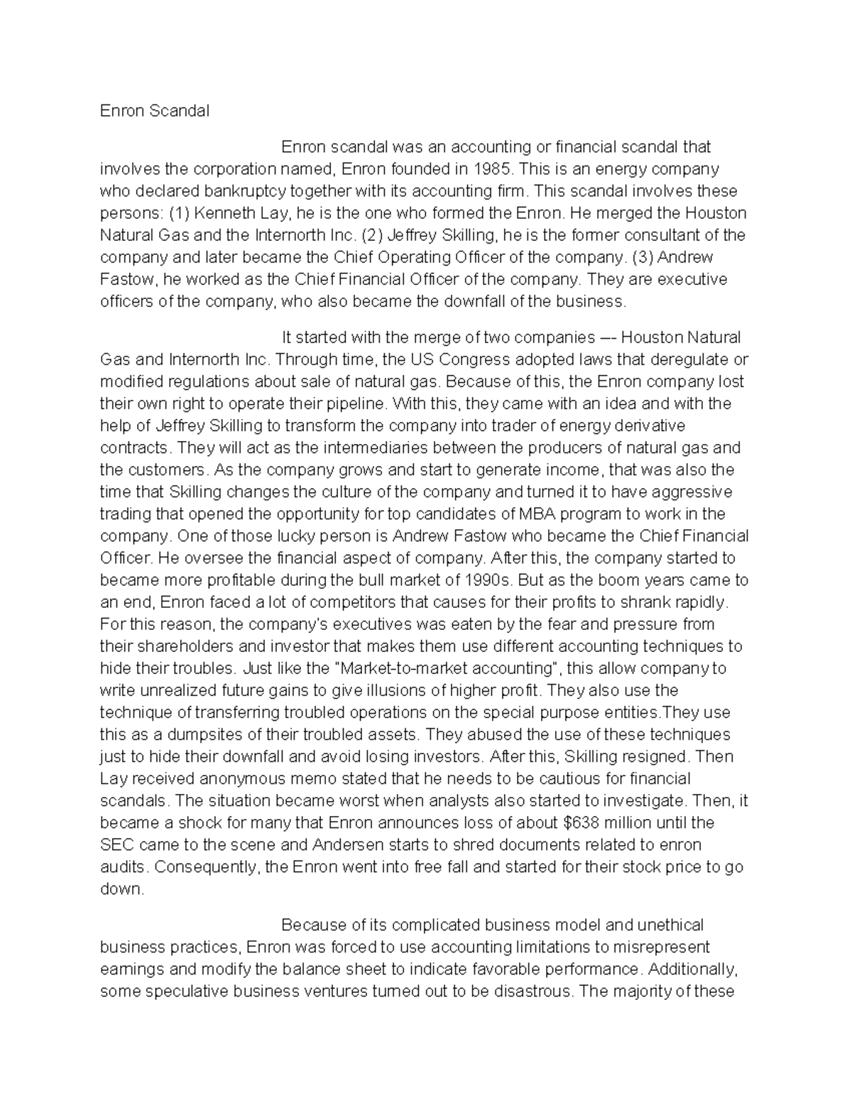 Financial Scandal - Enron Scandal Enron scandal was an accounting or ...