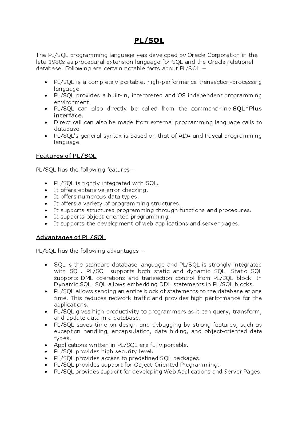 Plsql - PL/SQL The PL/SQL programming language was developed by Oracle ...