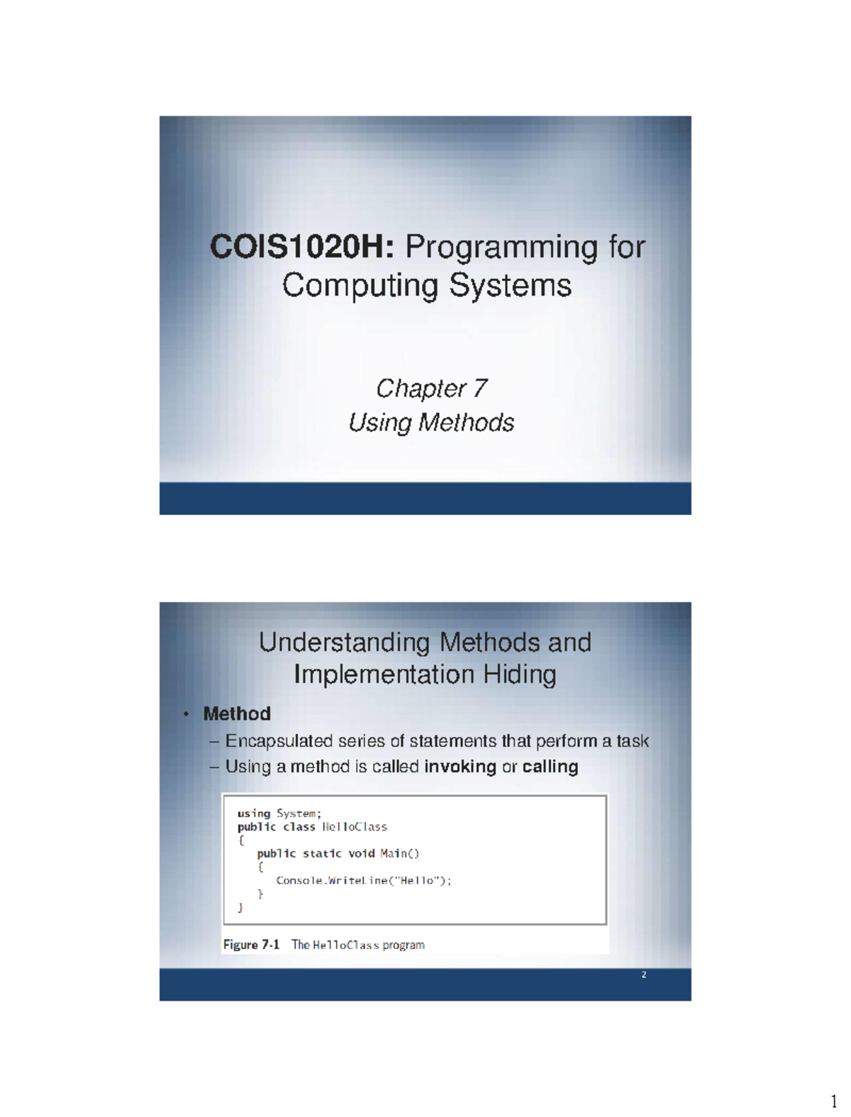 Cois 1020 chp 7 methods - lectures - COIS1020H: Programming for Computing Systems Chapter 7 ...