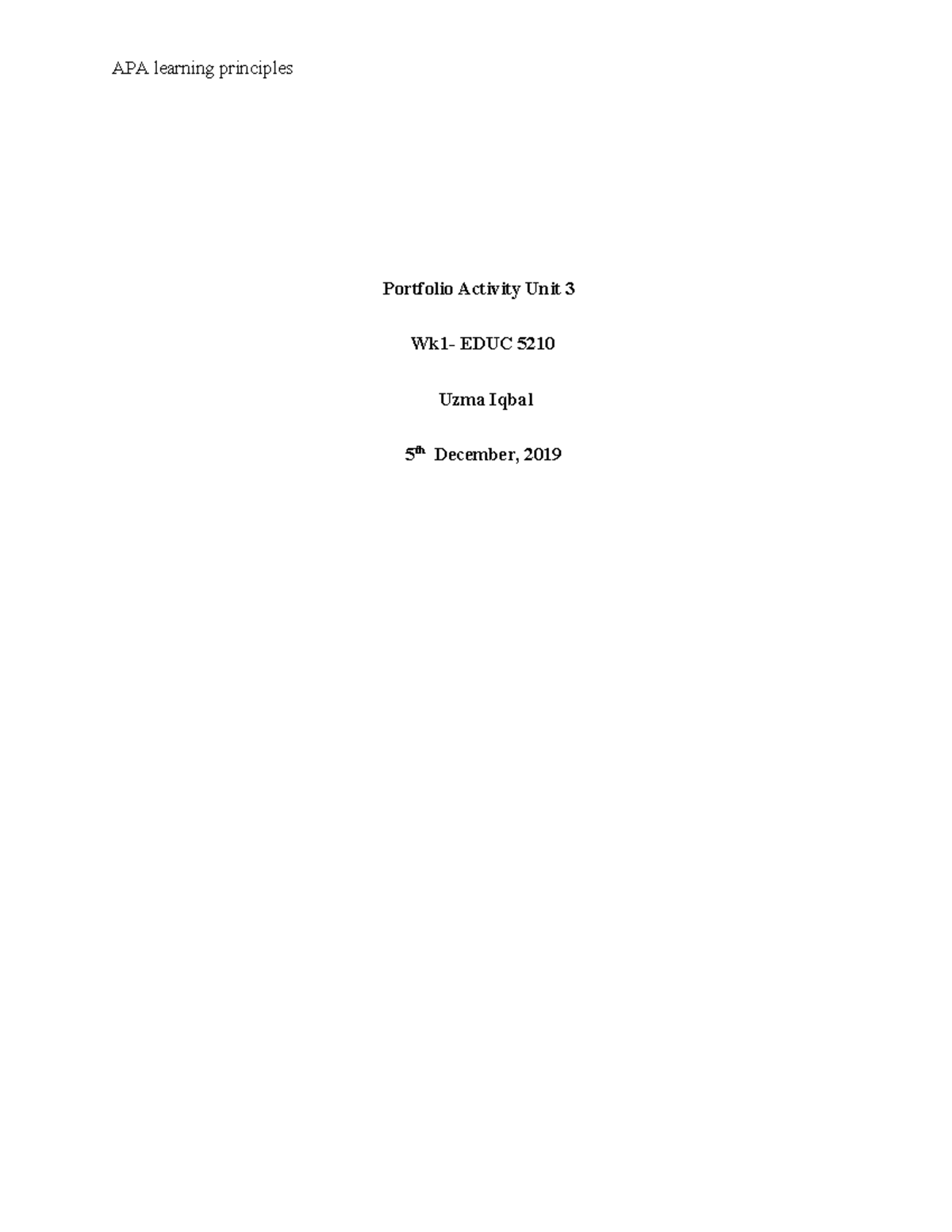 Portfolio unit 3-term 2 - Portfolio Activity Unit 3 Wk1- EDUC 5210 Uzma Iqbal 5 th December ...