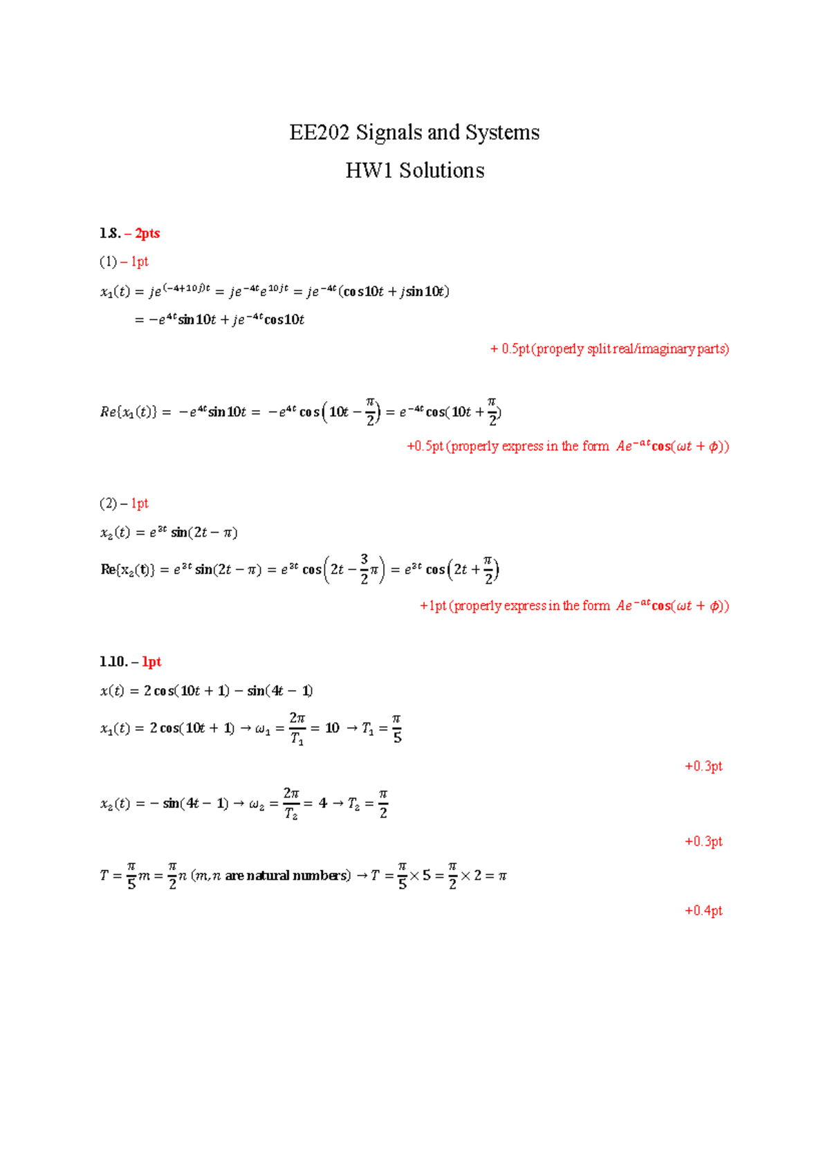 EE202 HW1 Solution - EE202 Signals and Systems HW1 Solutions – 2pts (1) – 1pt 𝑥𝑥 1 (𝑡𝑡) = 𝑗𝑗𝑒𝑒 ...