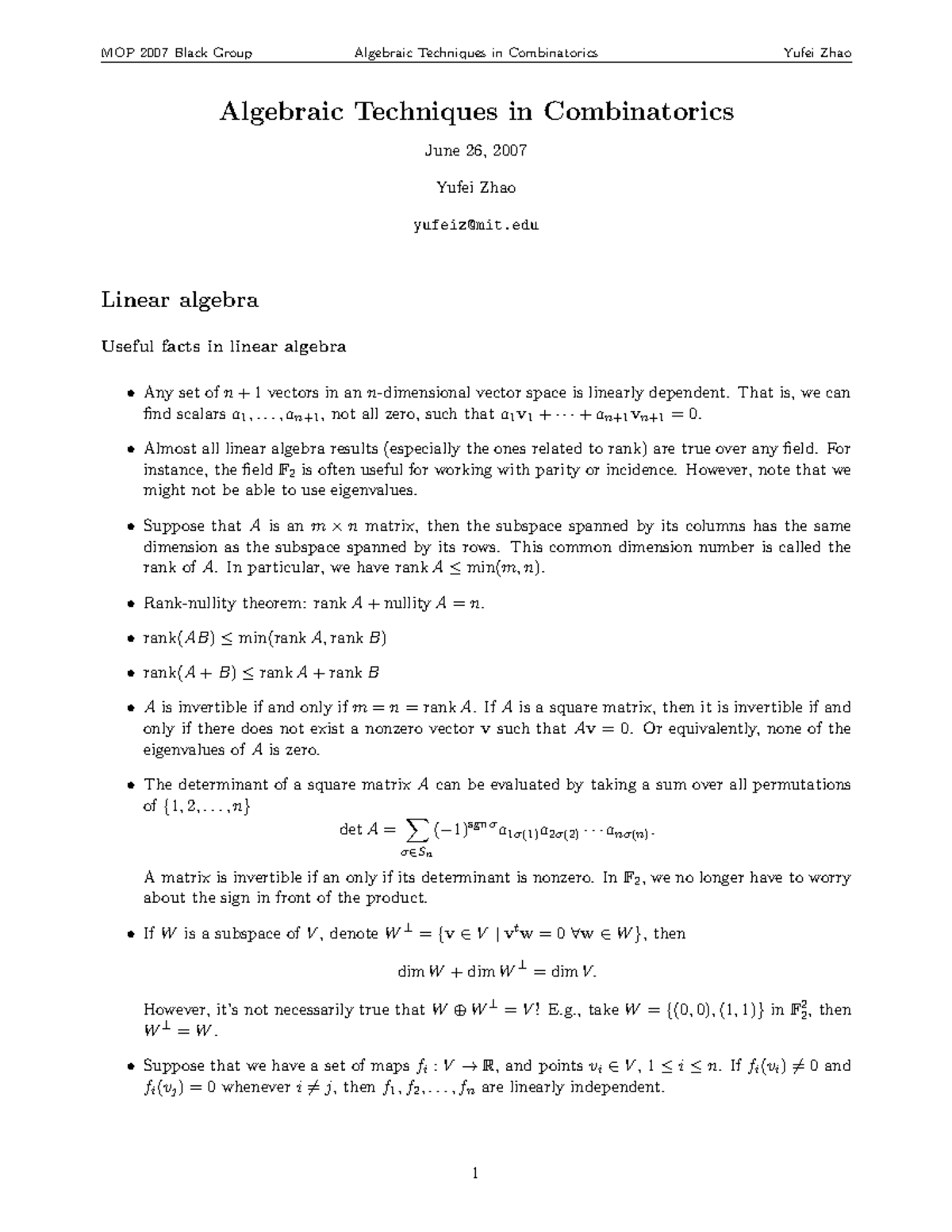 Algcomb - dsgndste - Algebraic Techniques in Combinatorics June 26, 2007 Yufei Zhao yufeiz@mit ...