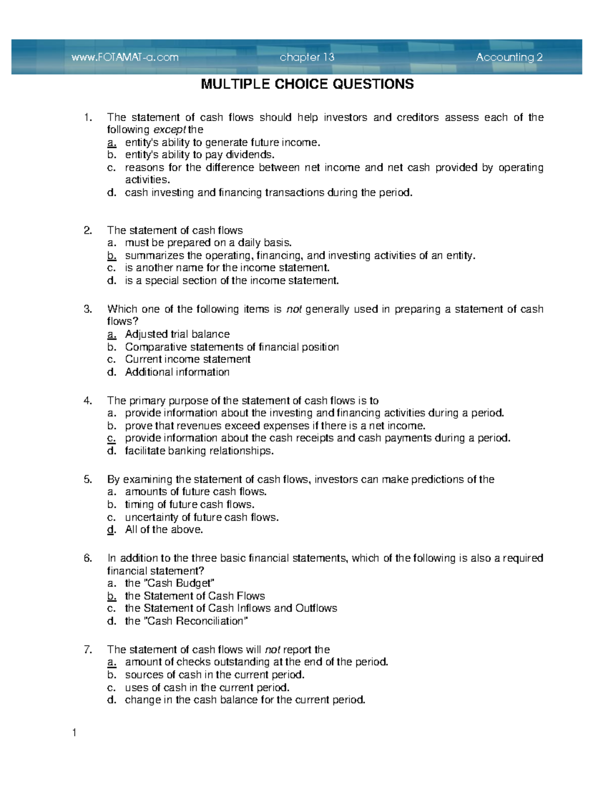 Tb-ch13 - acctg 104 - MULTIPLE CHOICE QUESTIONS The statement of cash flows should help ...