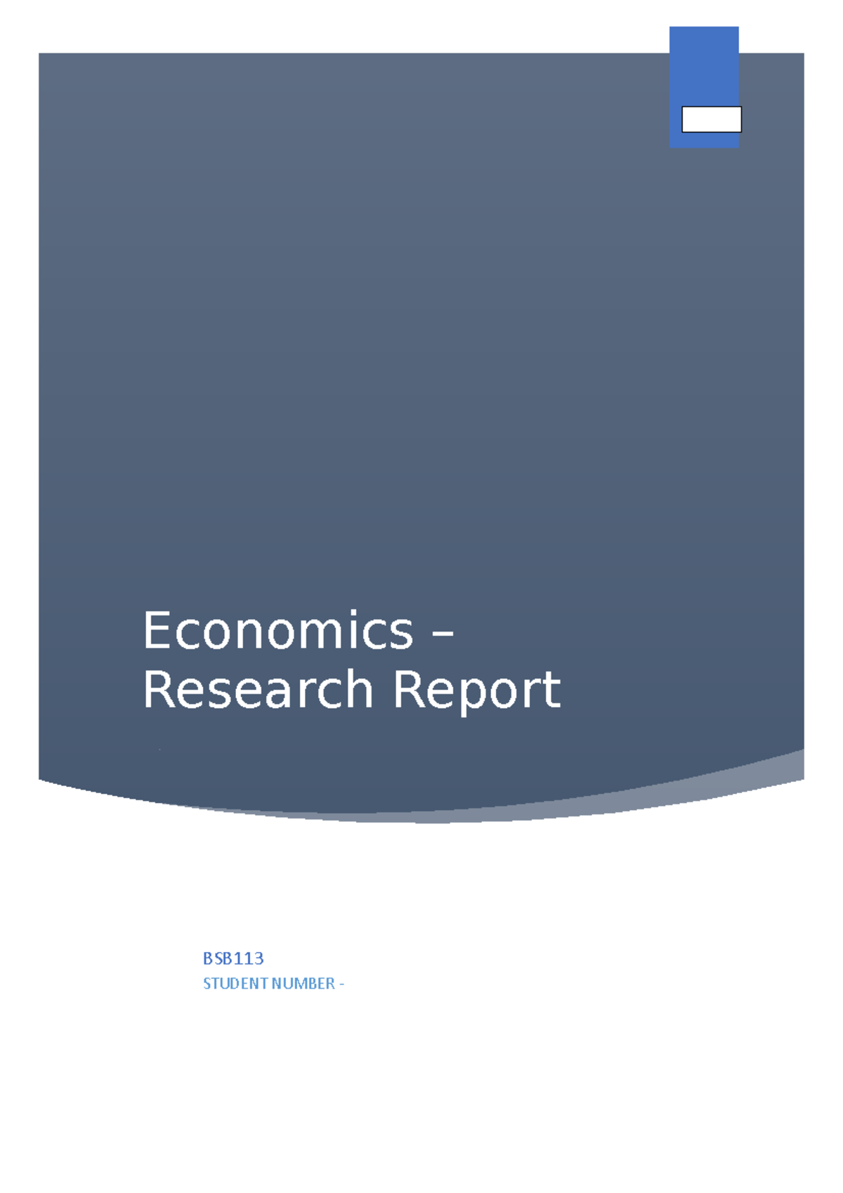 Research Report - Economics – Research Report BSB STUDENT NUMBER ...