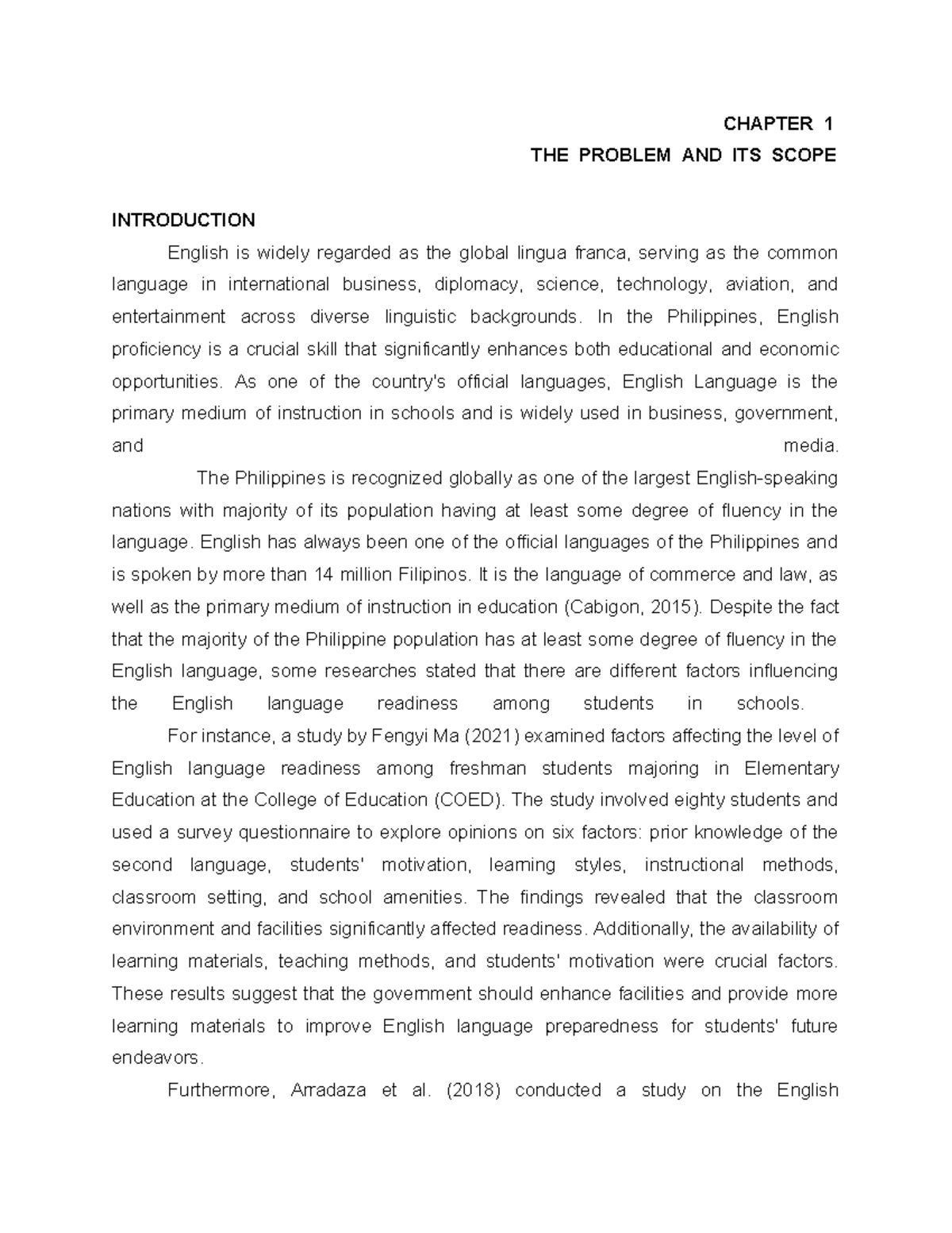 Language Acquisition - CHAPTER 1 THE PROBLEM AND ITS SCOPE INTRODUCTION English is widely ...