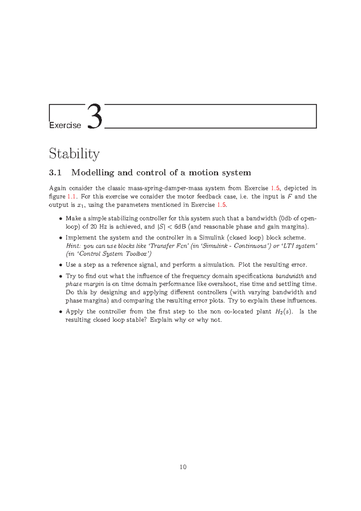 Exercises 3 - oefenmateriaal - Exercise 3 Stability 3 Modelling and ...