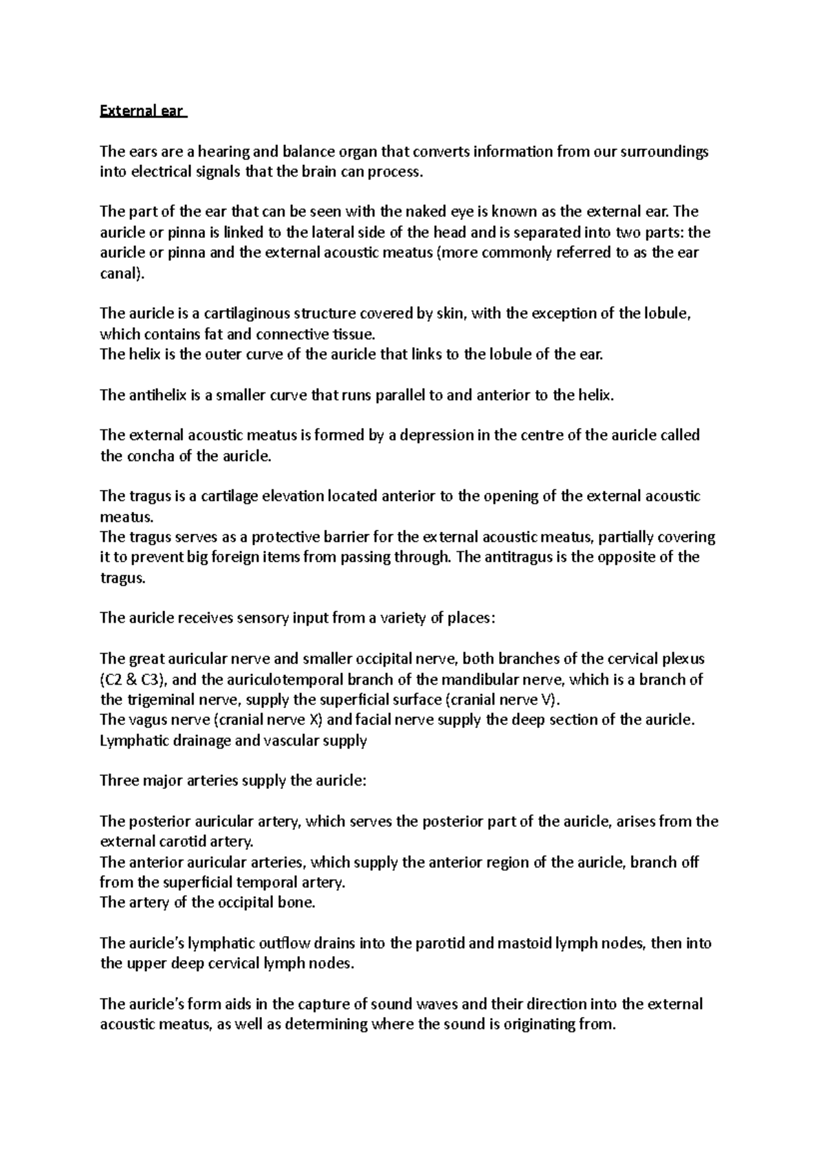 External ear - notes from anatomy - External ear The ears are a hearing ...