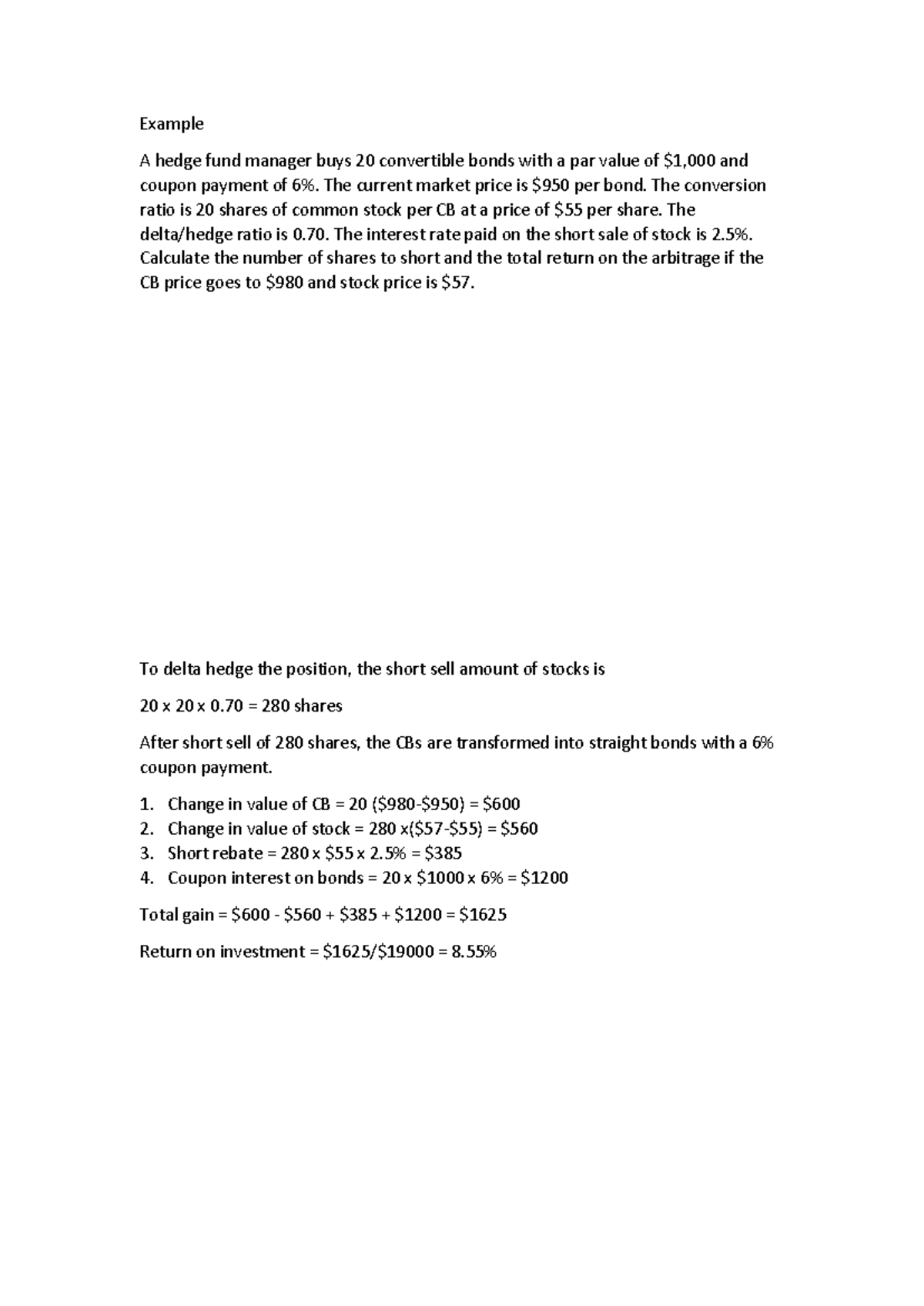Example 2 - Solution - Example A hedge fund manager buys 20 convertible ...