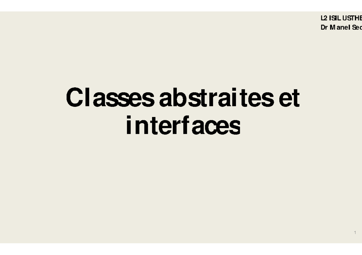 Cours 3 Classes Abstraites et Interfaces - Classes abstrait interfaces ...