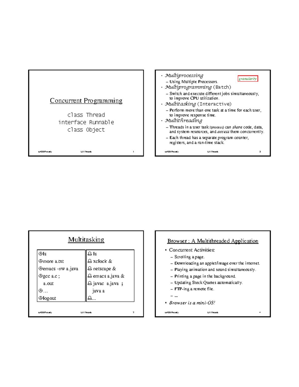 Lecture slides, lecture 11 - cs480 (Prasad) L11Threads 1 Concurrent Programming class Thread ...
