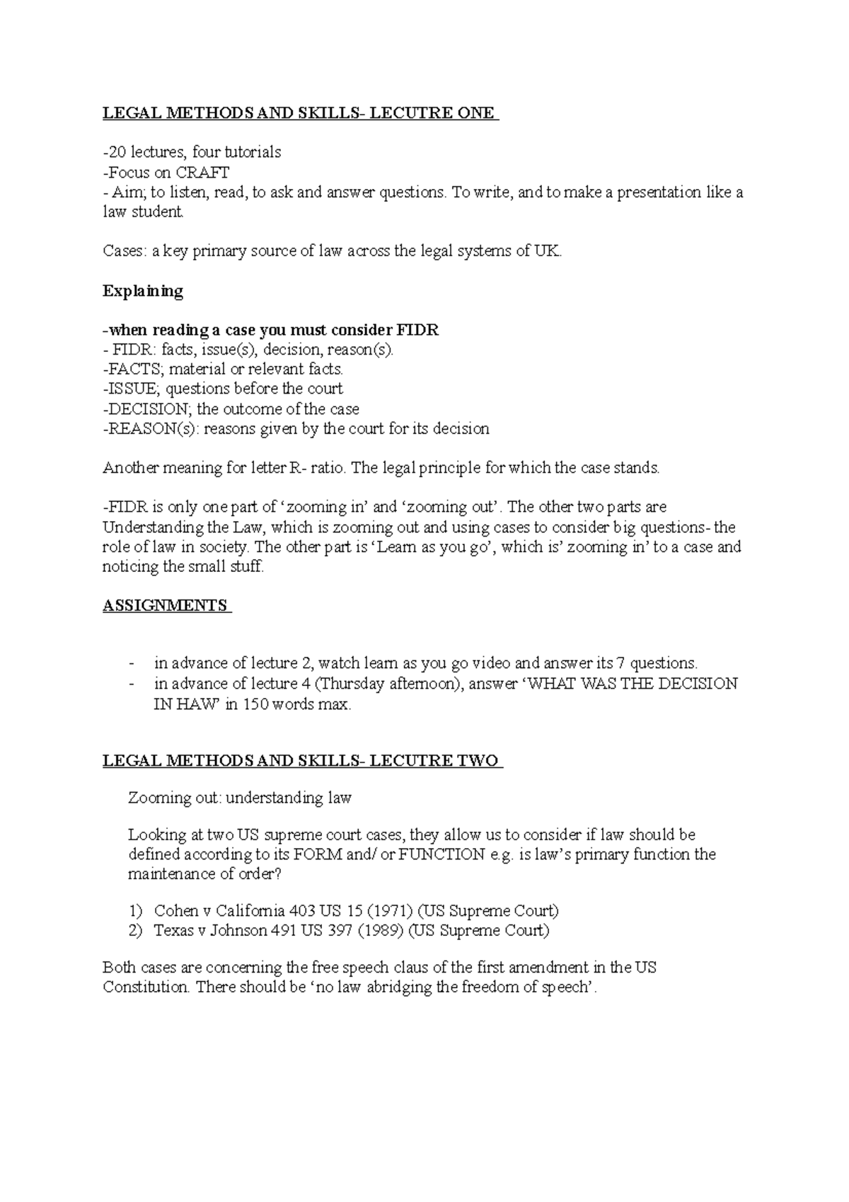 LAW1206- lecture 1-4 - LEGAL METHODS AND SKILLS- LECUTRE ONE -20 lectures, four tutorials -Focus ...