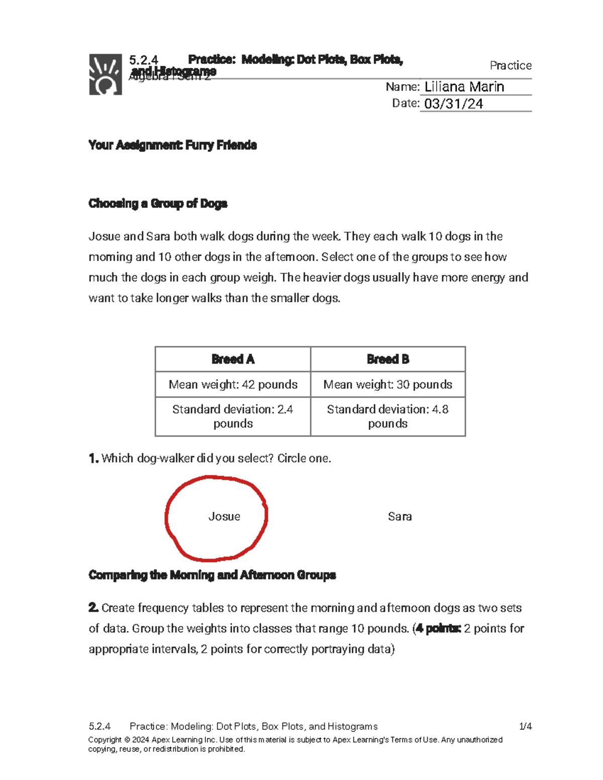 5 2 4 Practice Modeling Dot Plots Box Plots And Histograms Practice Practice Modeling