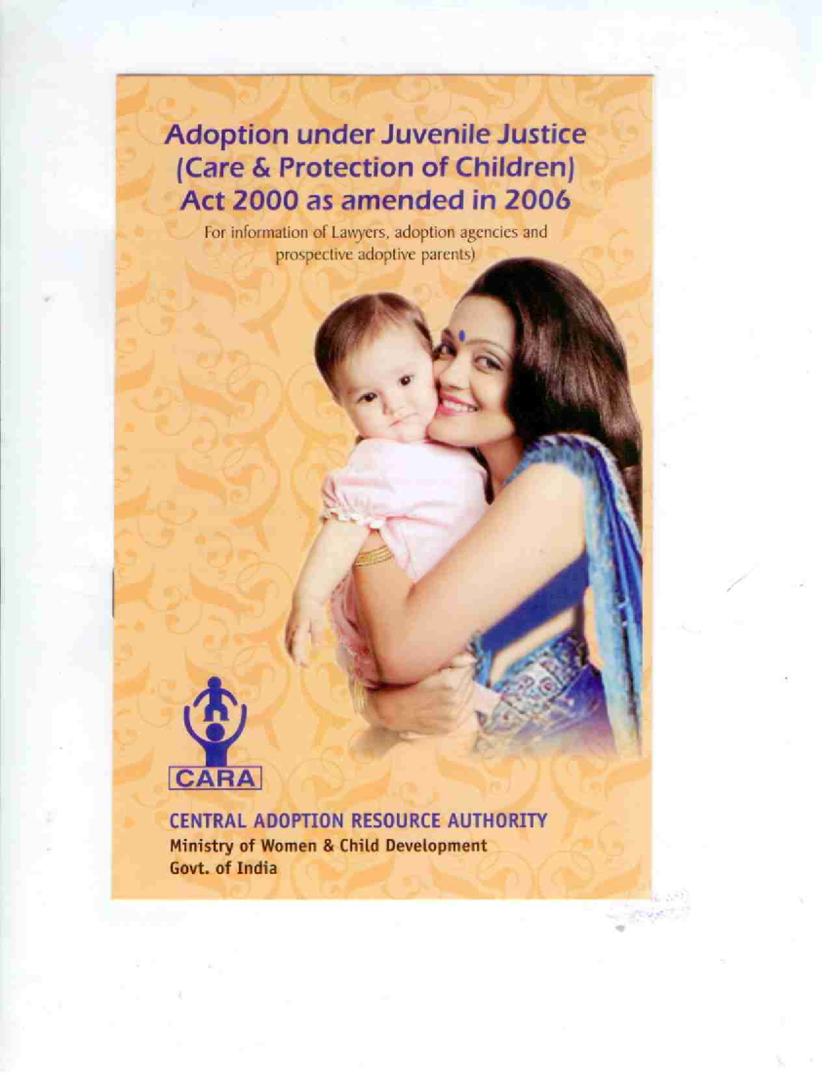JJ act - Adoption under Juvenile Justice (Care Protection of Children) Act as amended in 2006 ...