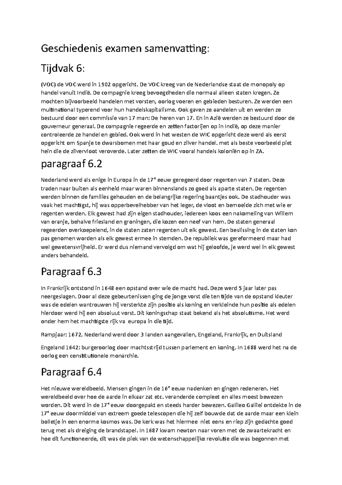 Gs samenvatting t6,t7 - Geschiedenis examen samenvatting: Tijdvak 6: (VOC) de VOC werd in 1902 ...