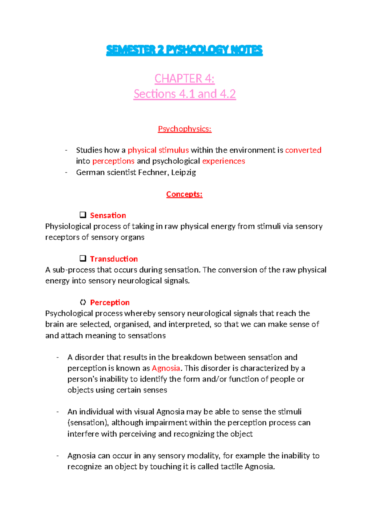 Chapter 4 SLK120 - Summary Psychology - CHAPTER 4: Sections 4 and 4. Psychophysics: Studies how ...