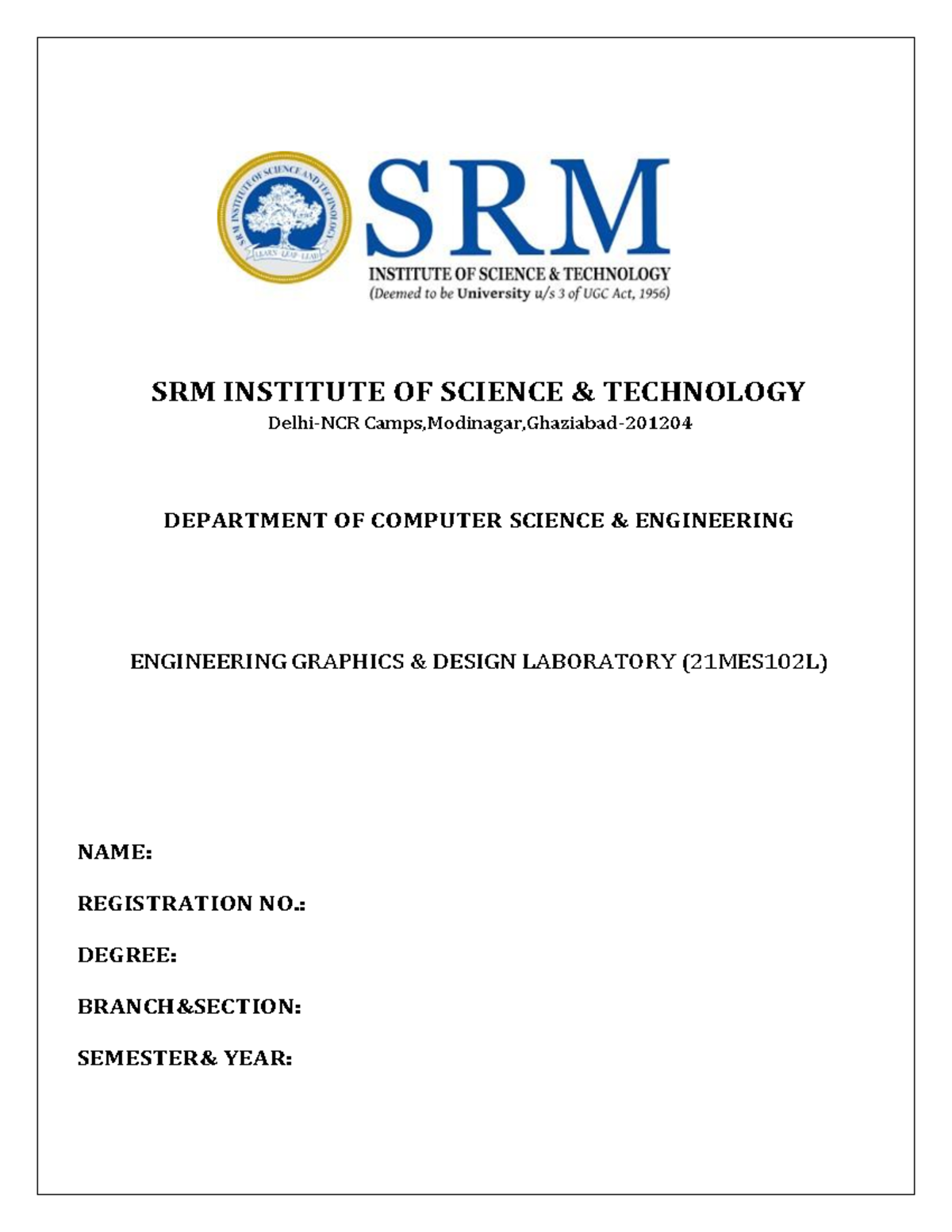 Front Page - SRM INSTITUTE OF SCIENCE & TECHNOLOGY Delhi-NCR Camps,Modinagar,Ghaziabad- 201204 ...