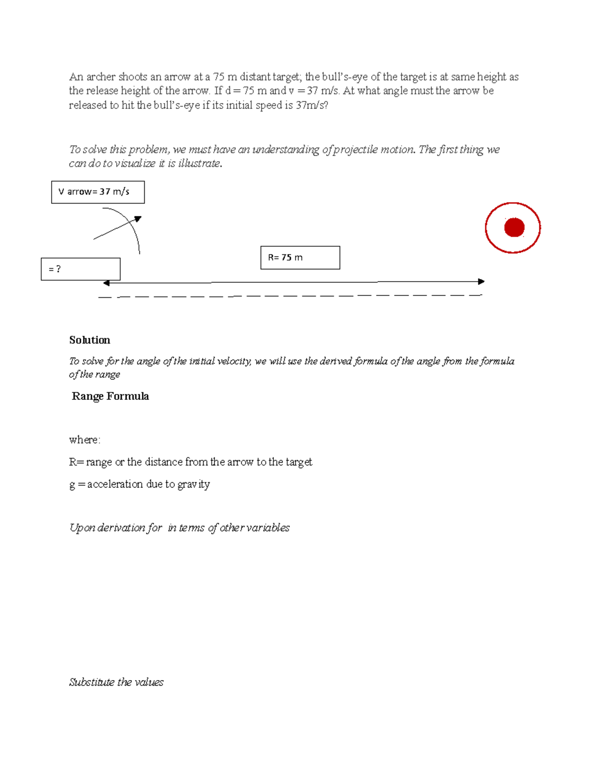 Physics Problem - An archer shoots an arrow at a 75 m distant target ...
