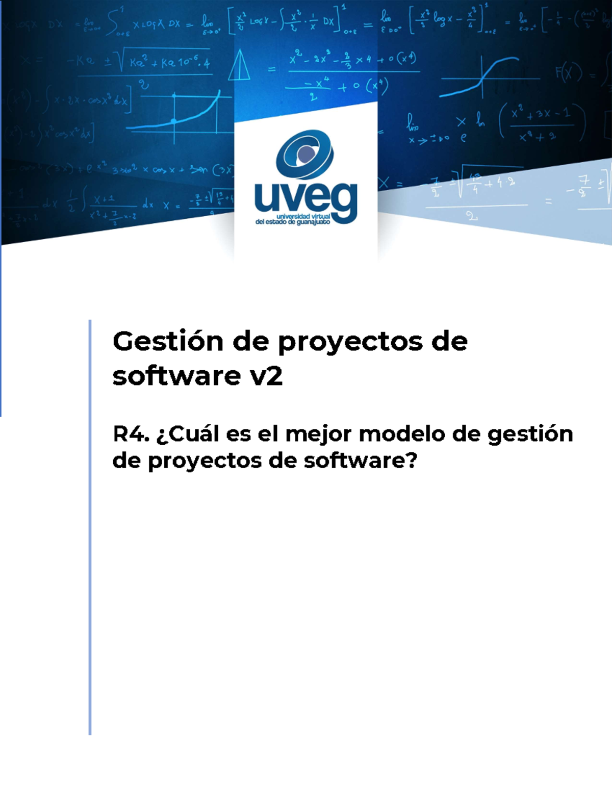 R4 - R4. ¿Cuál es el mejor modelo de gestión de proyectos de software ...
