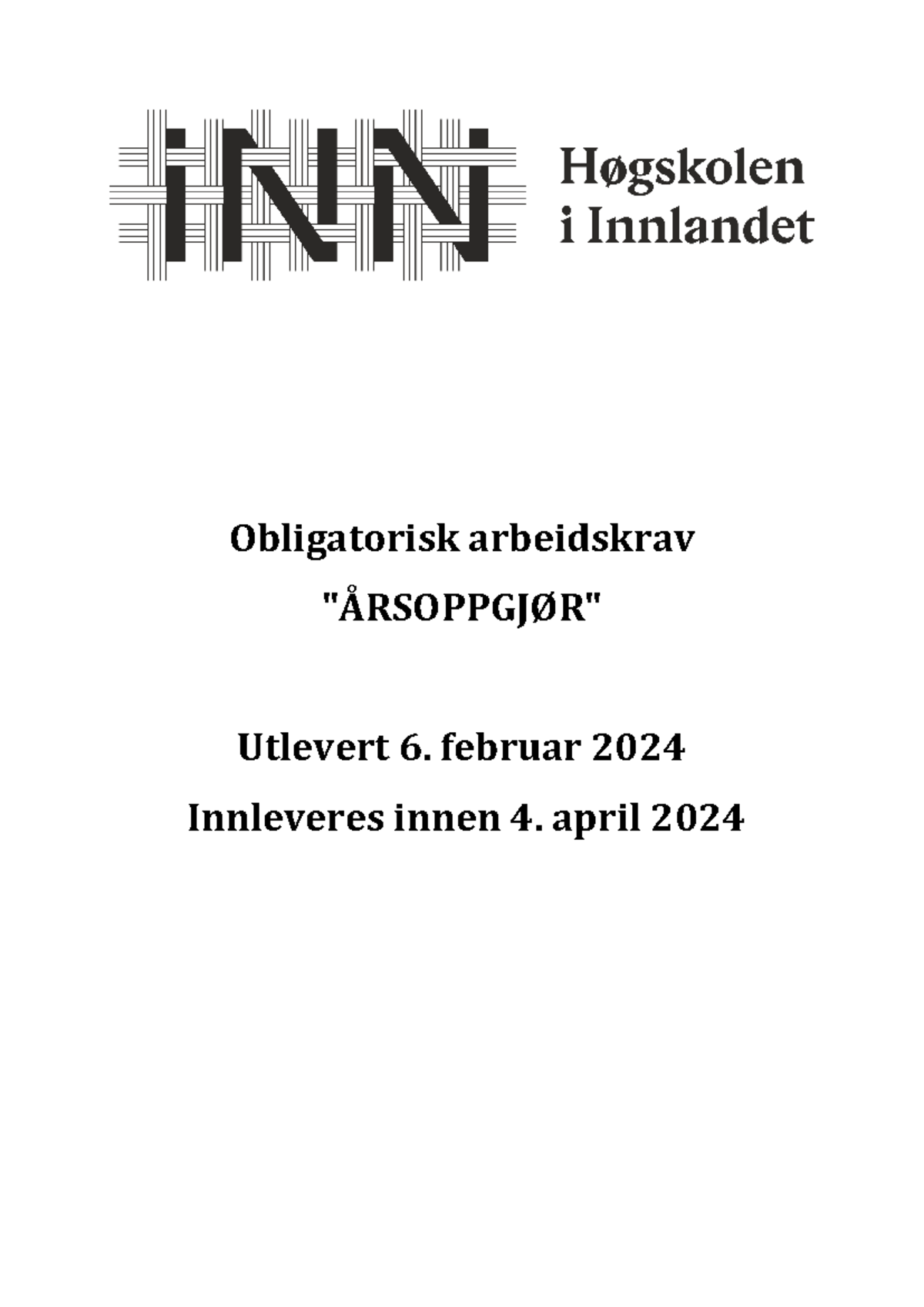 Arbeidskrav 2024 - Obligatorisk arbeidskrav "ÅRSOPPGJØR" Utlevert 6 ...