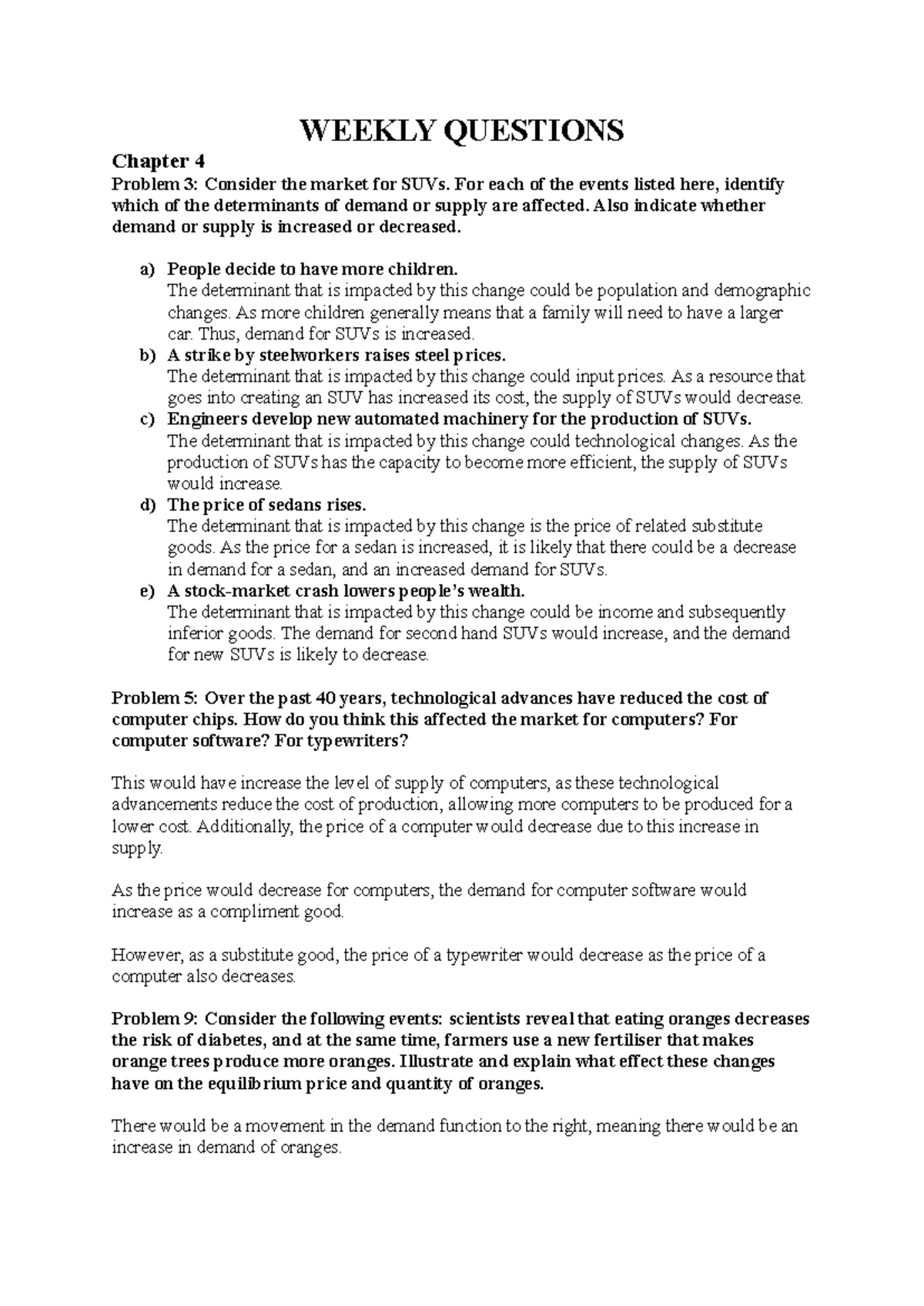 Week 3 Questions ECF1100 - WEEKLY QUESTIONS Chapter 4 Problem 3: Consider the market for SUVs ...