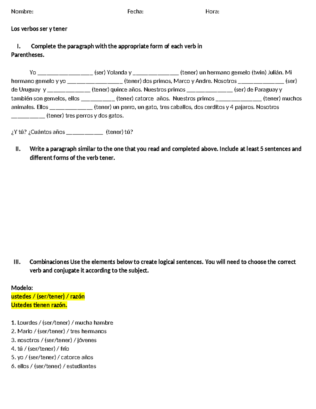 Amber Hallaj (STU) - Los verbos tener y ser paragraph practice - Nombre ...
