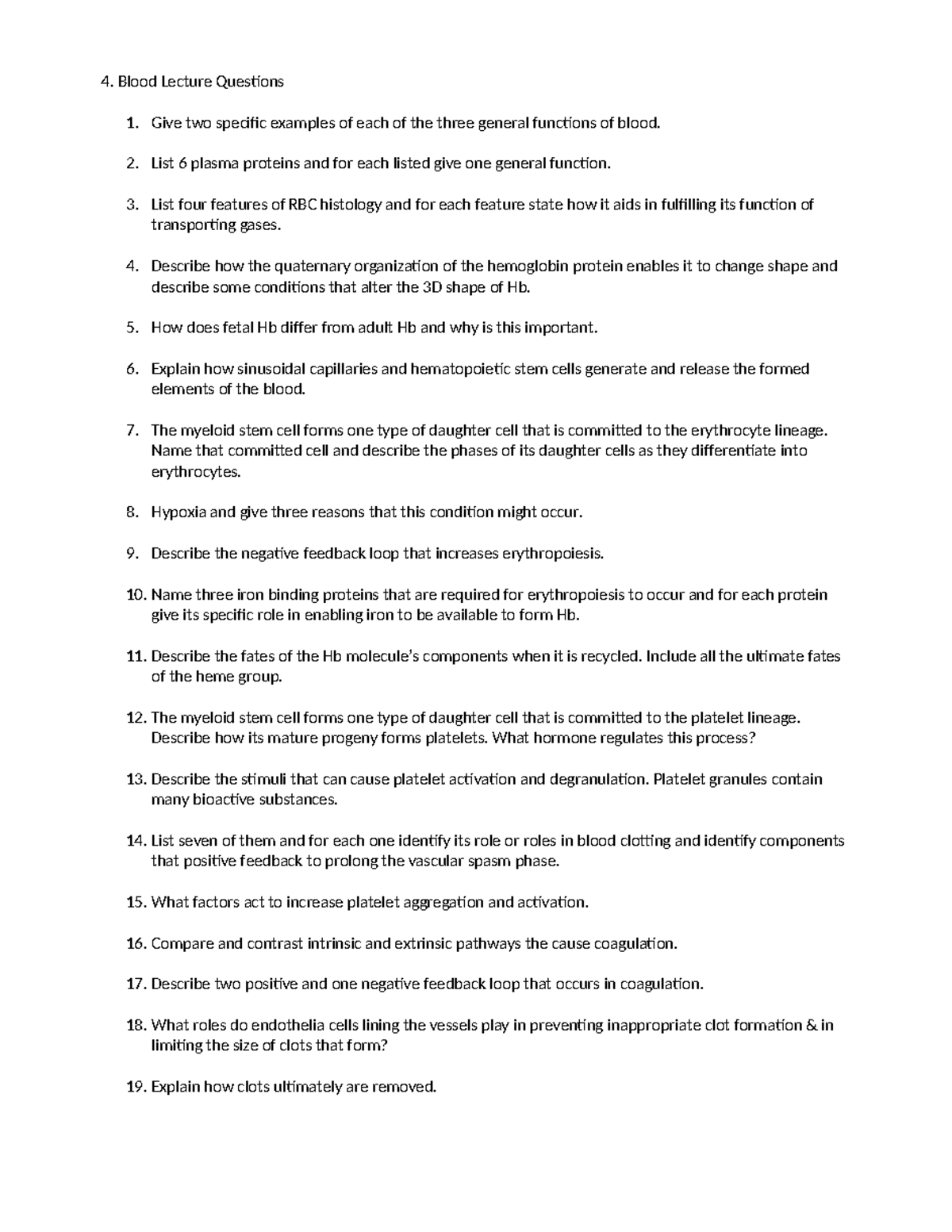 4 Blood lecture questions - Blood Lecture Questions Give two specific ...