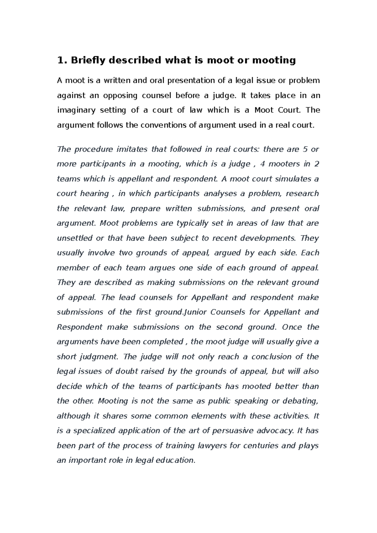 Mooting tutorial - 1. Briefly described what is moot or mooting A moot ...