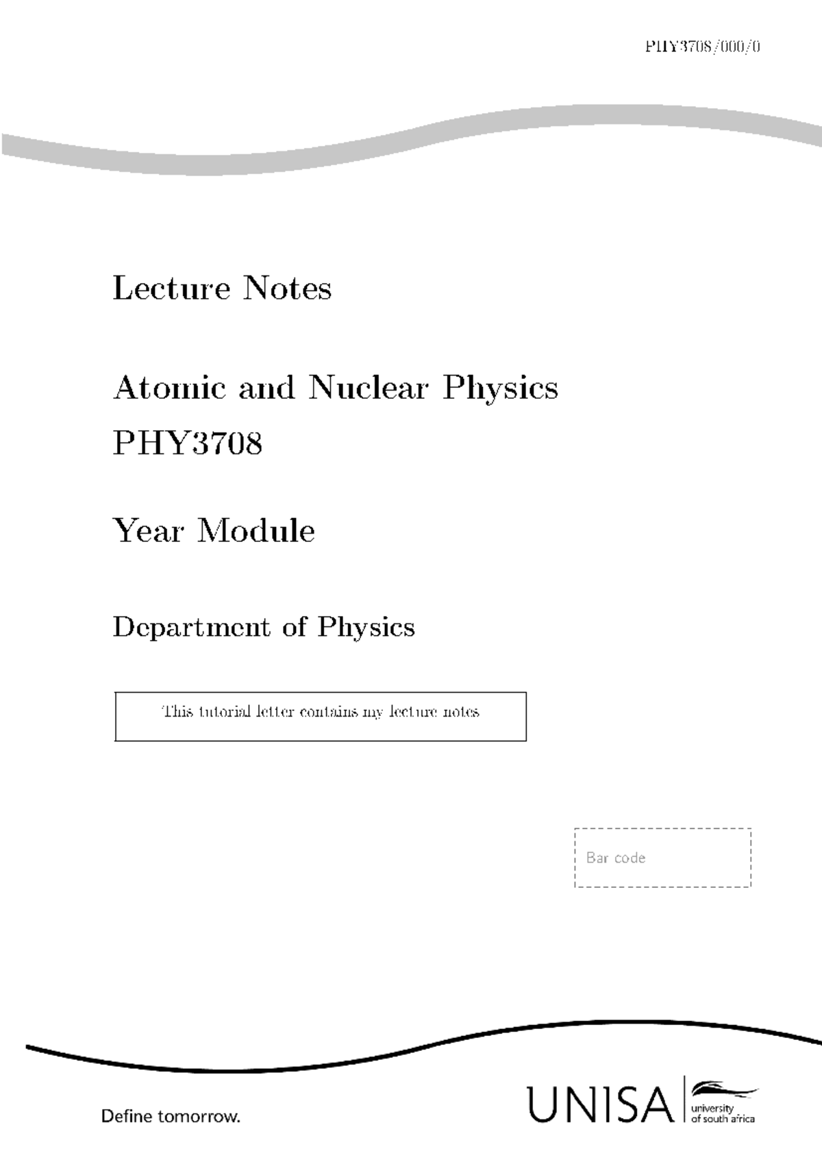 Lecture Notes-Part1 - PHY3708/000/ Lecture Notes Atomic and Nuclear ...