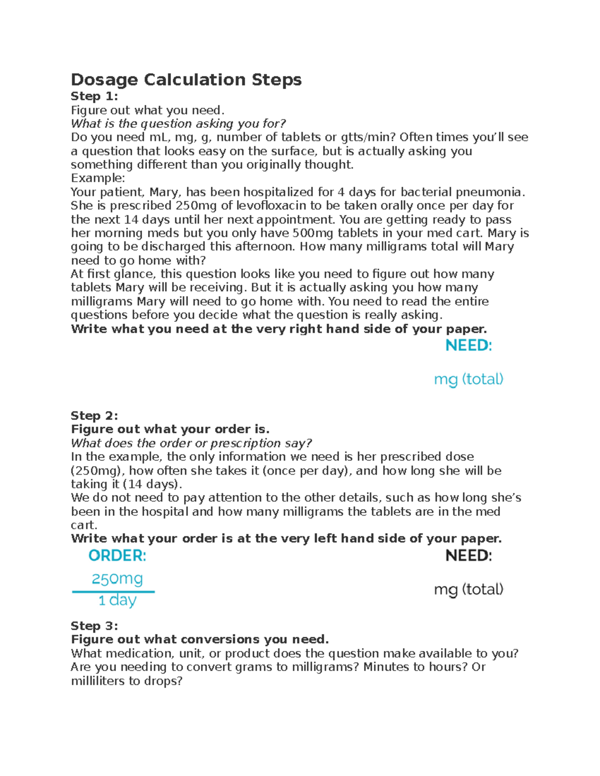Dosage Calculation Steps - What is the question asking you for? Do you ...