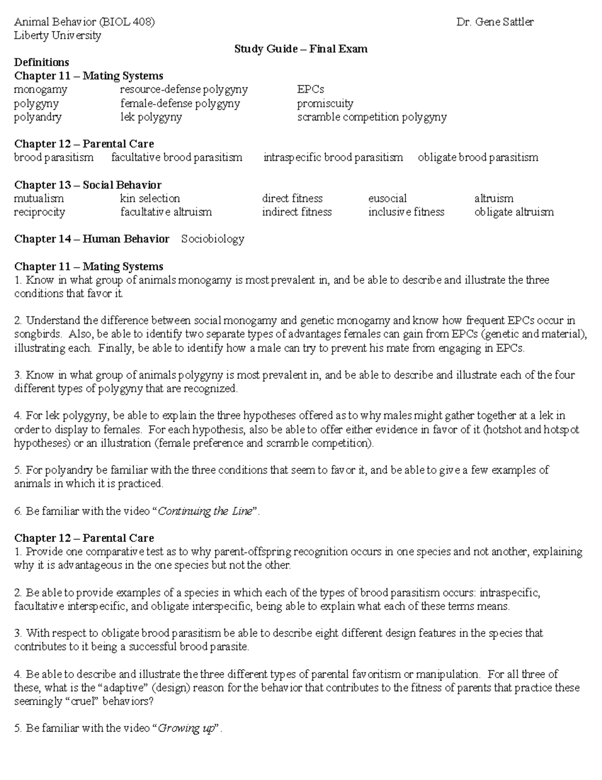 Study guide 4 2023 - Animal Behavior (BIOL 408) Dr. Gene Sattler ...