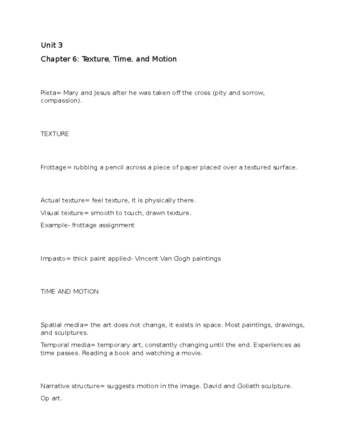 Unit 3 - Chapter 6 and 7 - Unit 3 Chapter 6: Texture, Time, and Motion Pieta= Mary and Jesus ...