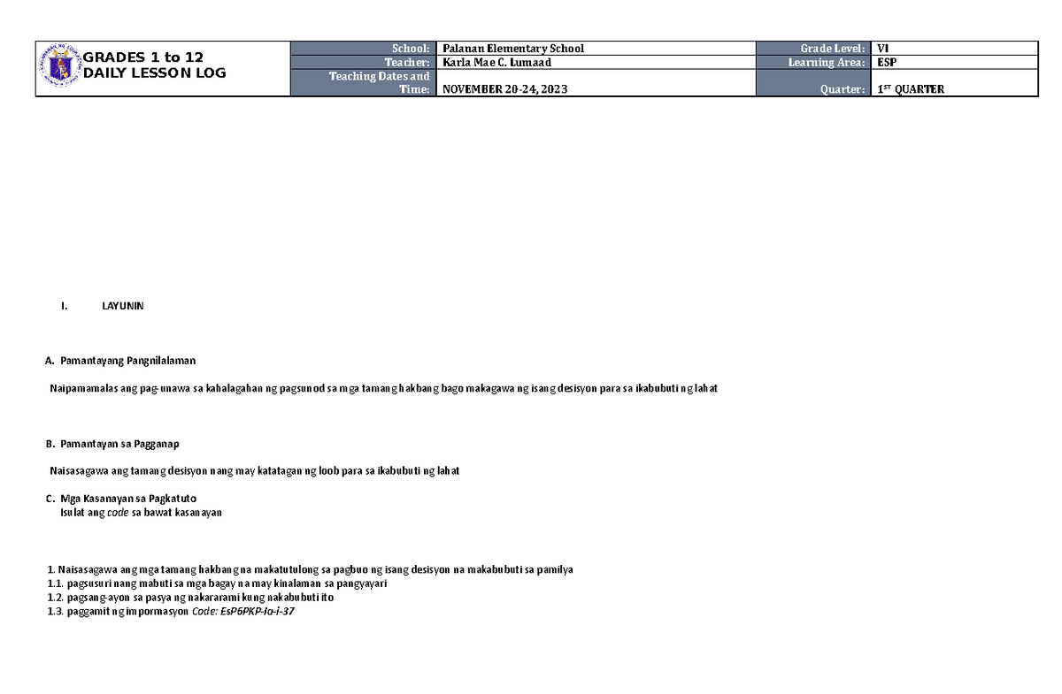 DLL Edukasyon-SA- Pagpapakatao-6 Q1 W3 - GRADES 1 to 12 DAILY LESSON LOG School: Palanan ...